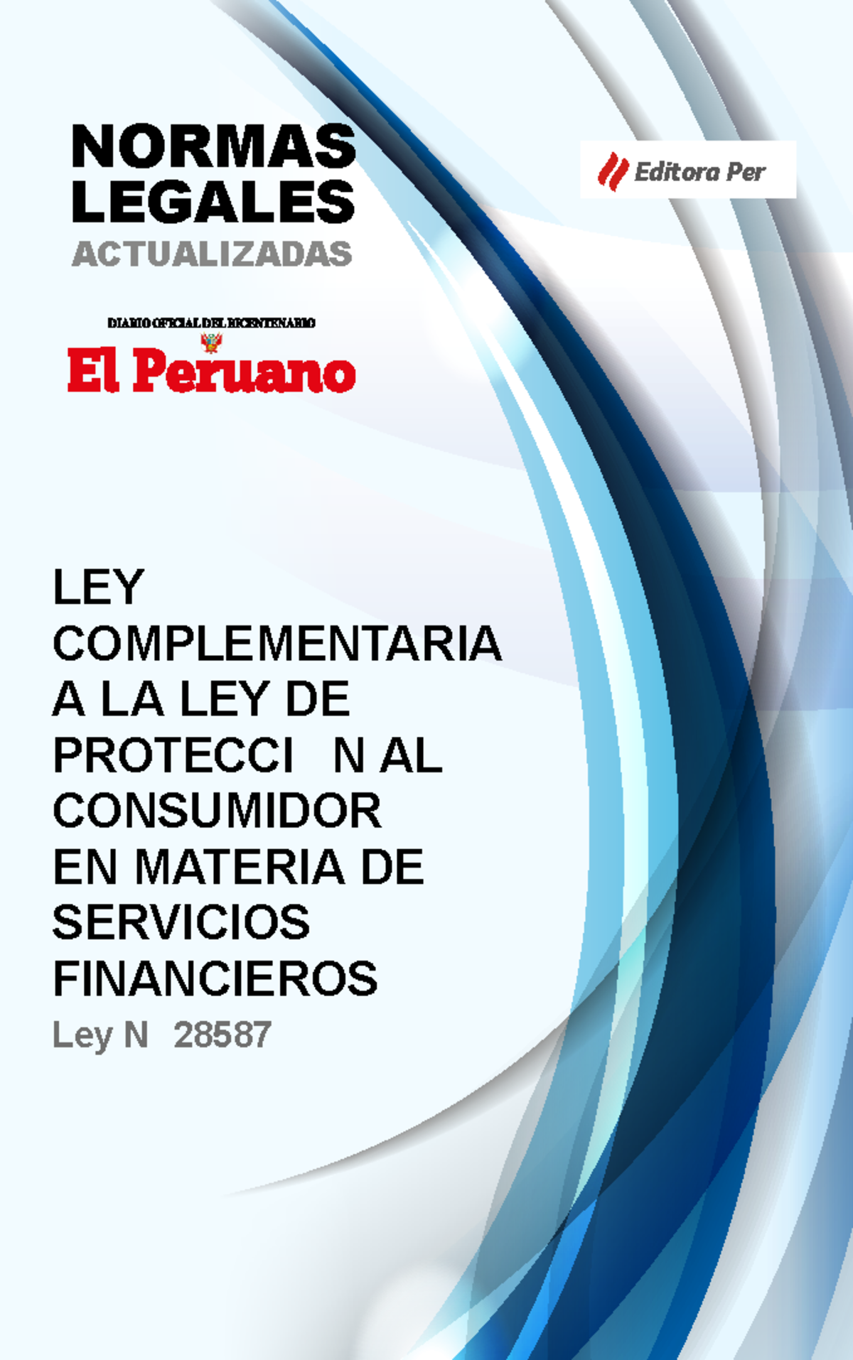 LEY 28587: Normas Legales sobre Protección al Consumidor Financiero ...