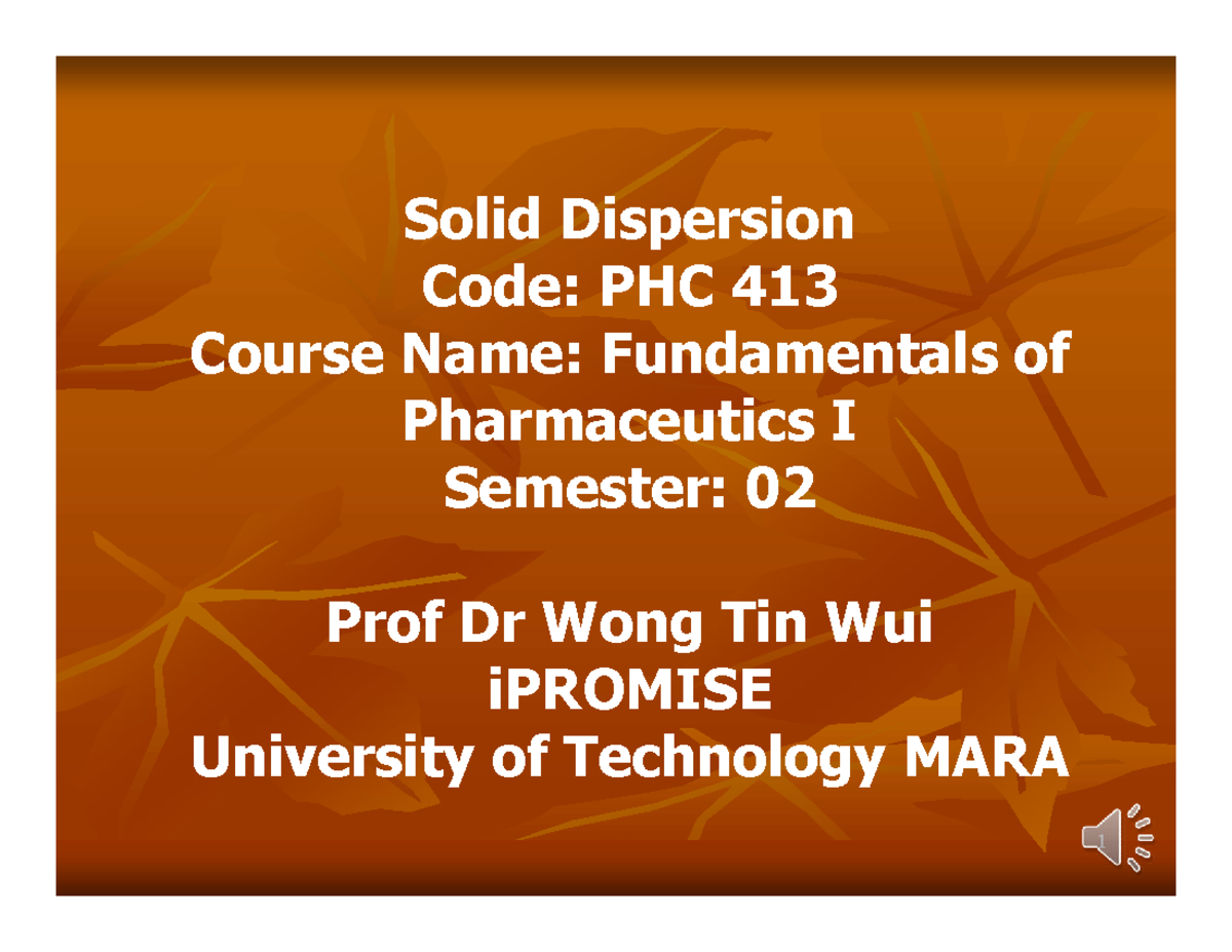 Solid Dispersion Techniques in PHC 413: Enhancing Drug Bioavailability ...