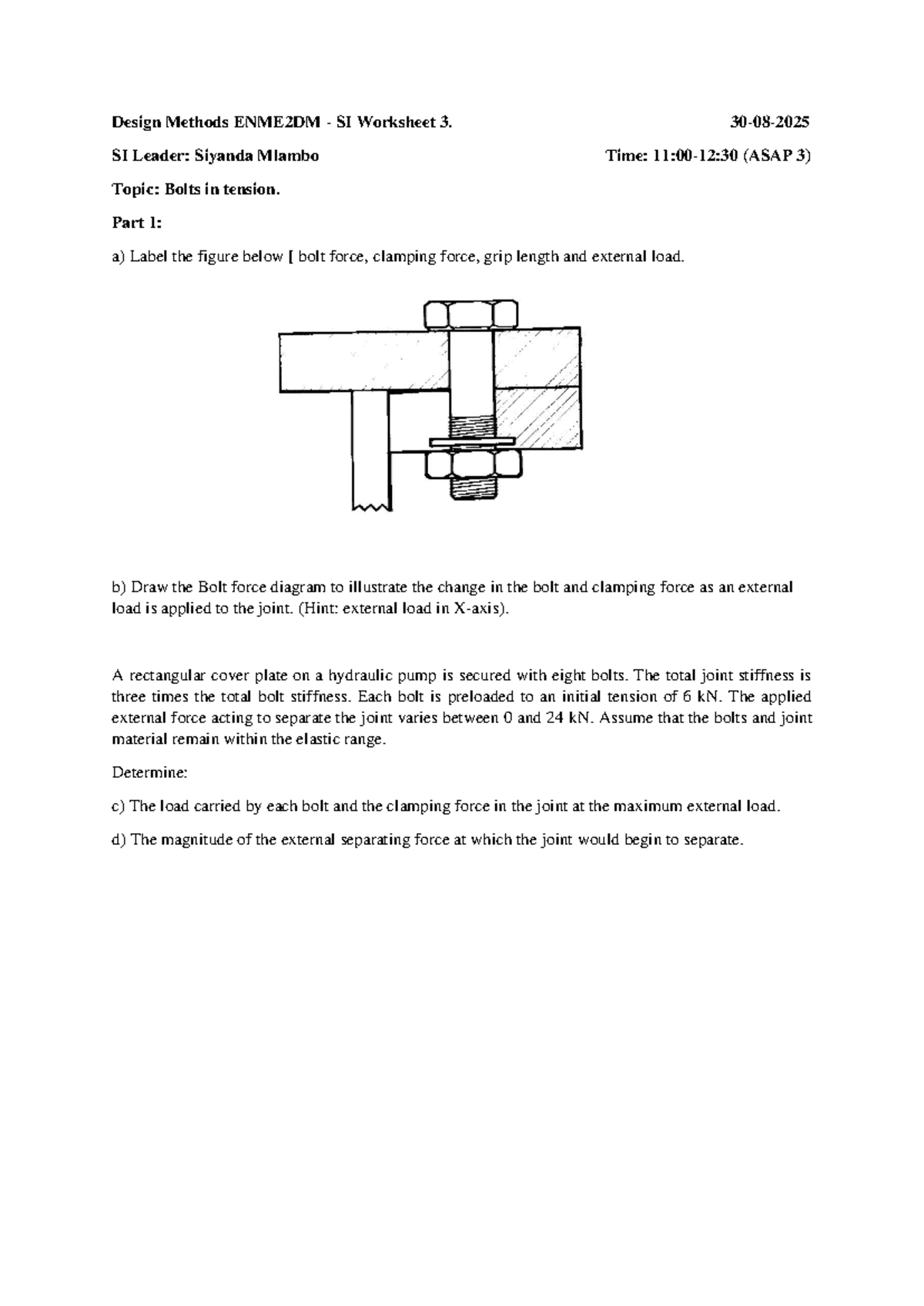 Design Methods ENME2DM SI Worksheet 3: Bolts in Tension Analysis - Studocu