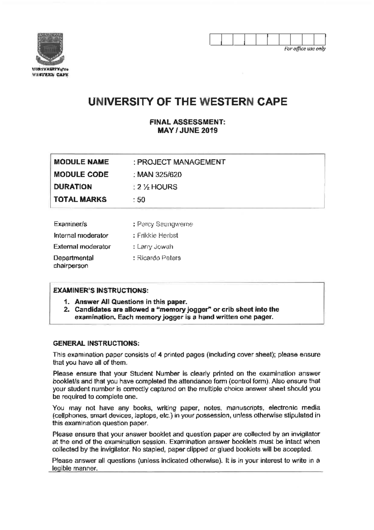 MAN325 MAN620 2019 Final Assessment: Project Management Past Paper ...