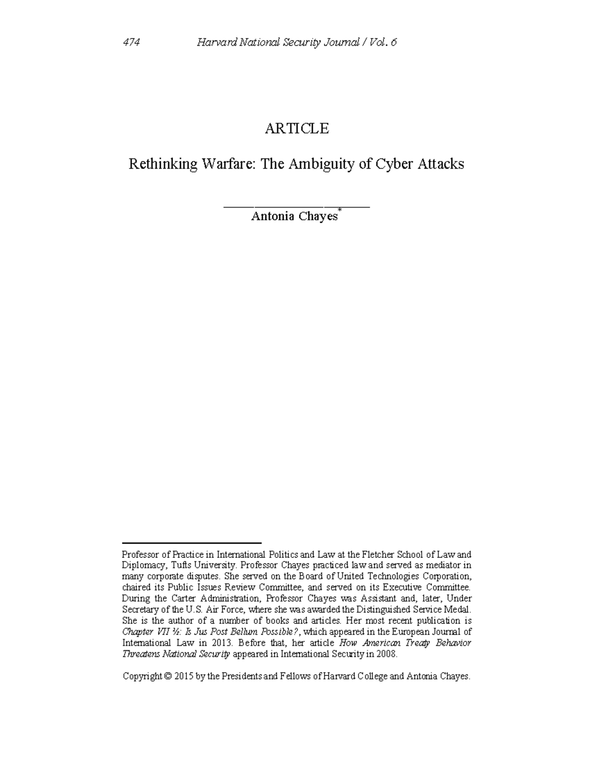 Rethinking Warfare: The Ambiguity of Cyber Attacks - 474 HNSJ Vol. 6 - Studocu