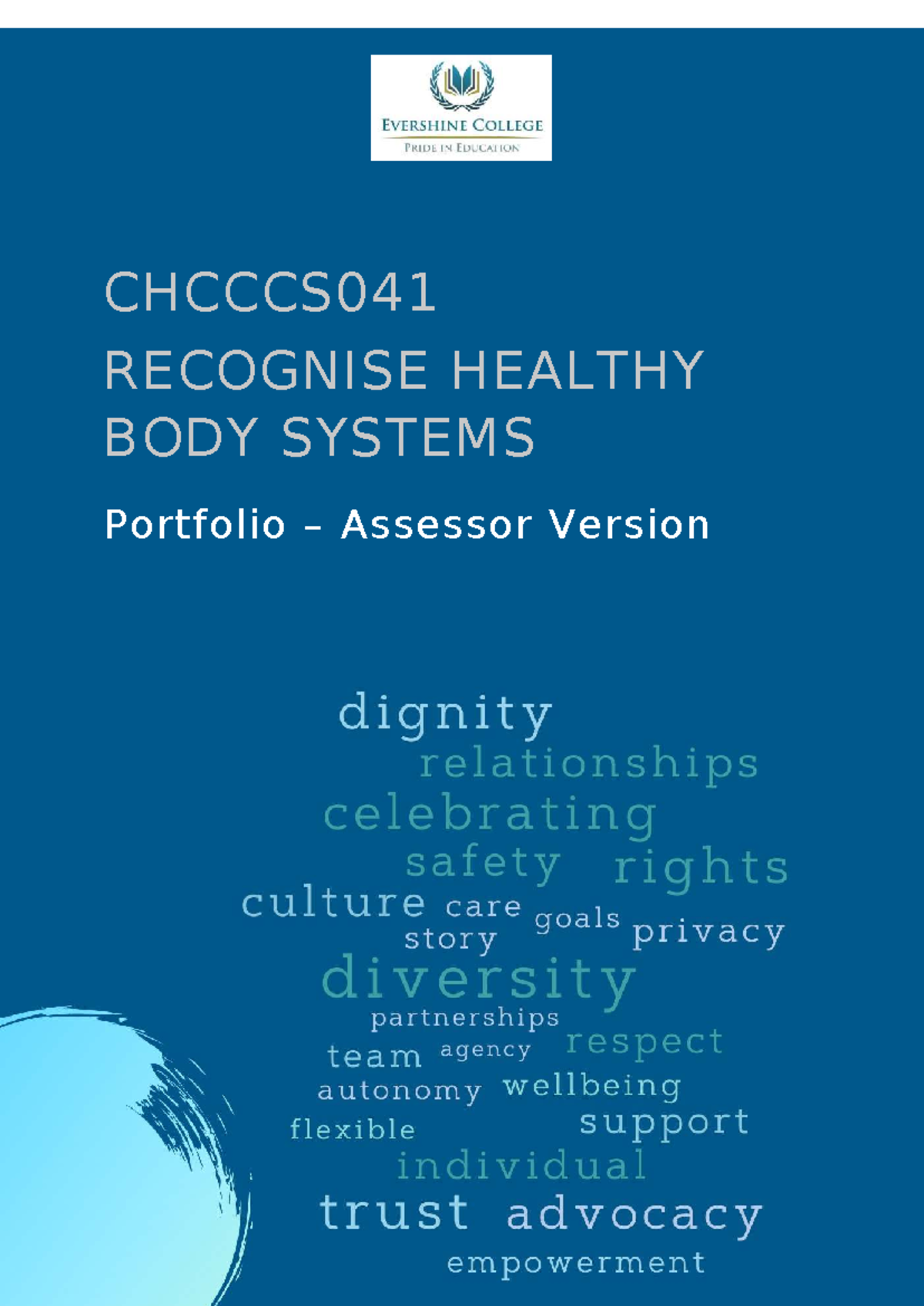CHCCCS041 Recognise Healthy Body Systems Portfolio 2023 - Studocu