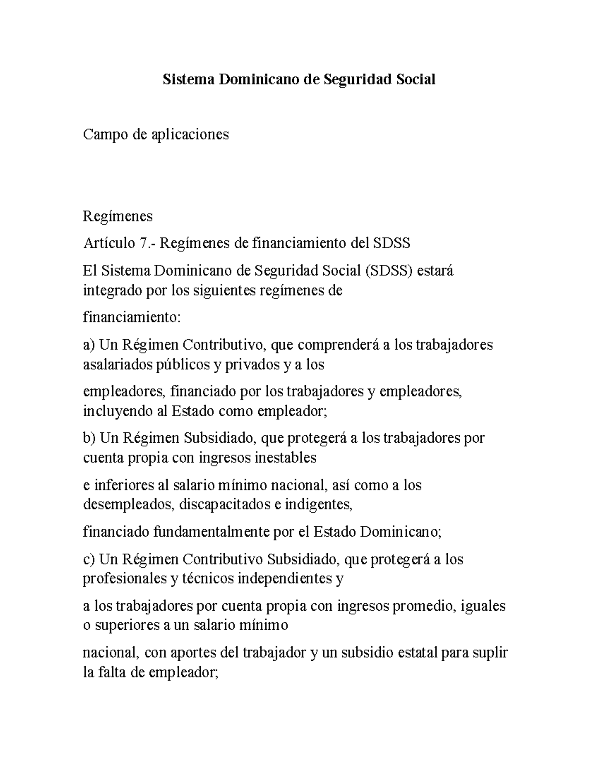 Sistema Dominicano de Seguridad Social: Estructura y Regímenes - Studocu