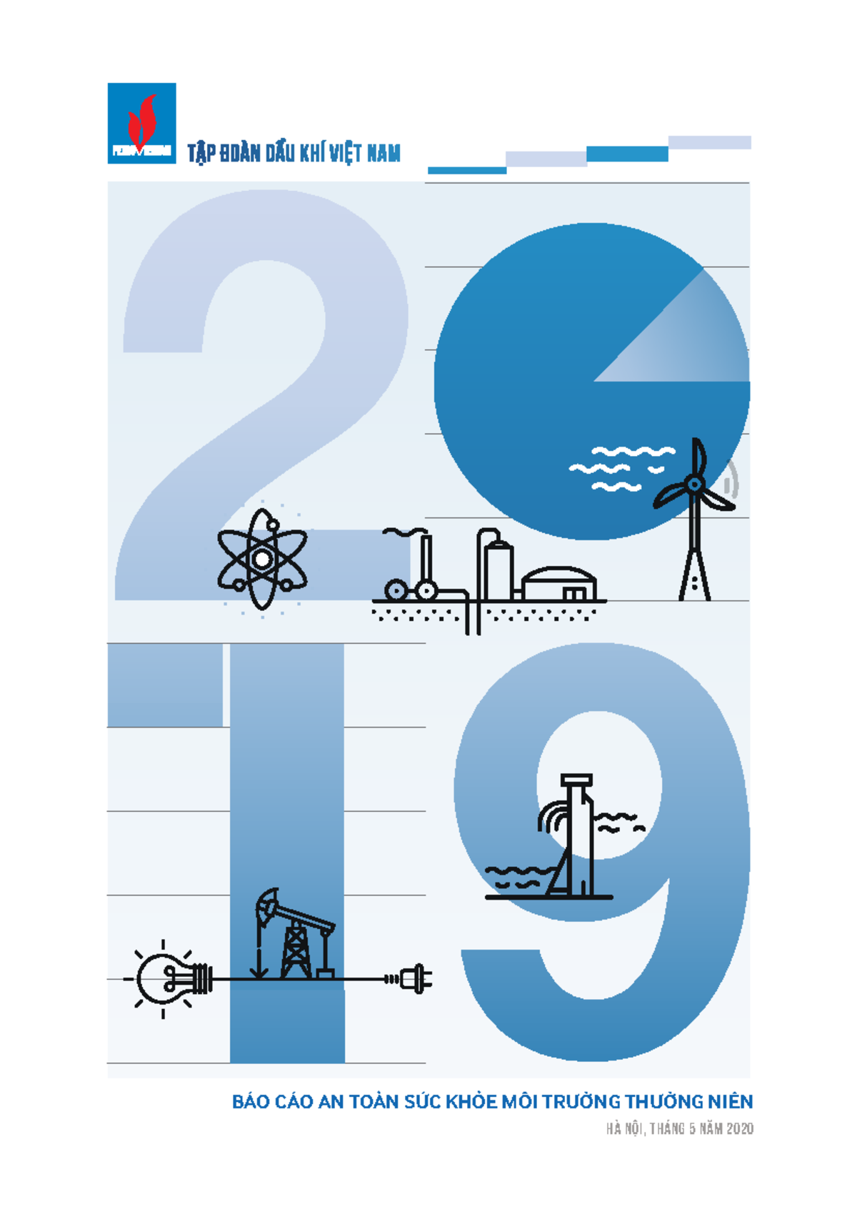 BÁO CÁO AN TOÀN SỨC KHỎE MÔI TRƯỜNG THƯỜNG NIÊN 2019 - PVN - Studocu