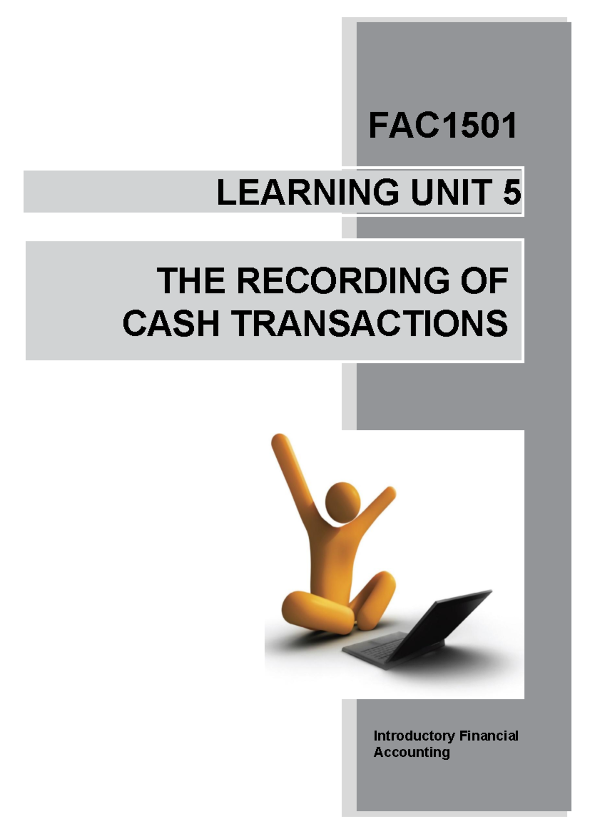 FAC1501 LEARNING UNIT 5: RECORDING CASH TRANSACTIONS IN ACCOUNTING ...