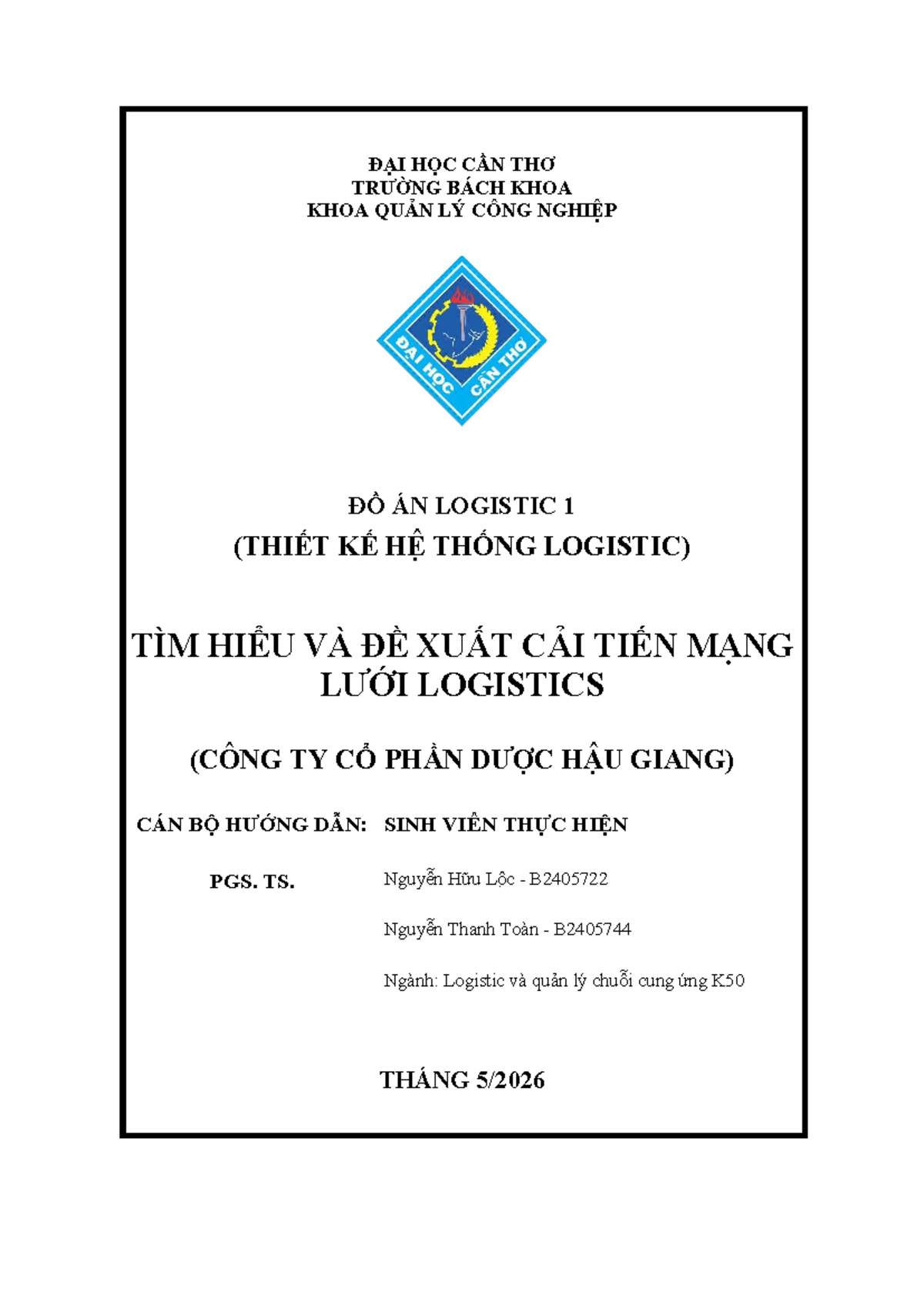 Đồ Án 1 (Thiết Kế Hệ Thống Logistics): Cải Tiến Mạng Lưới Logistics ...