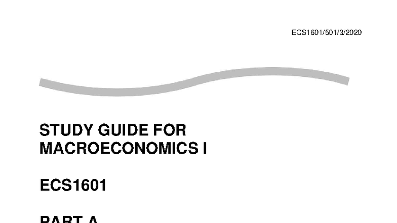 Study Guide 1 - nores - ECS1601/501/3/ STUDY GUIDE FOR MACROECONOMICS I ...