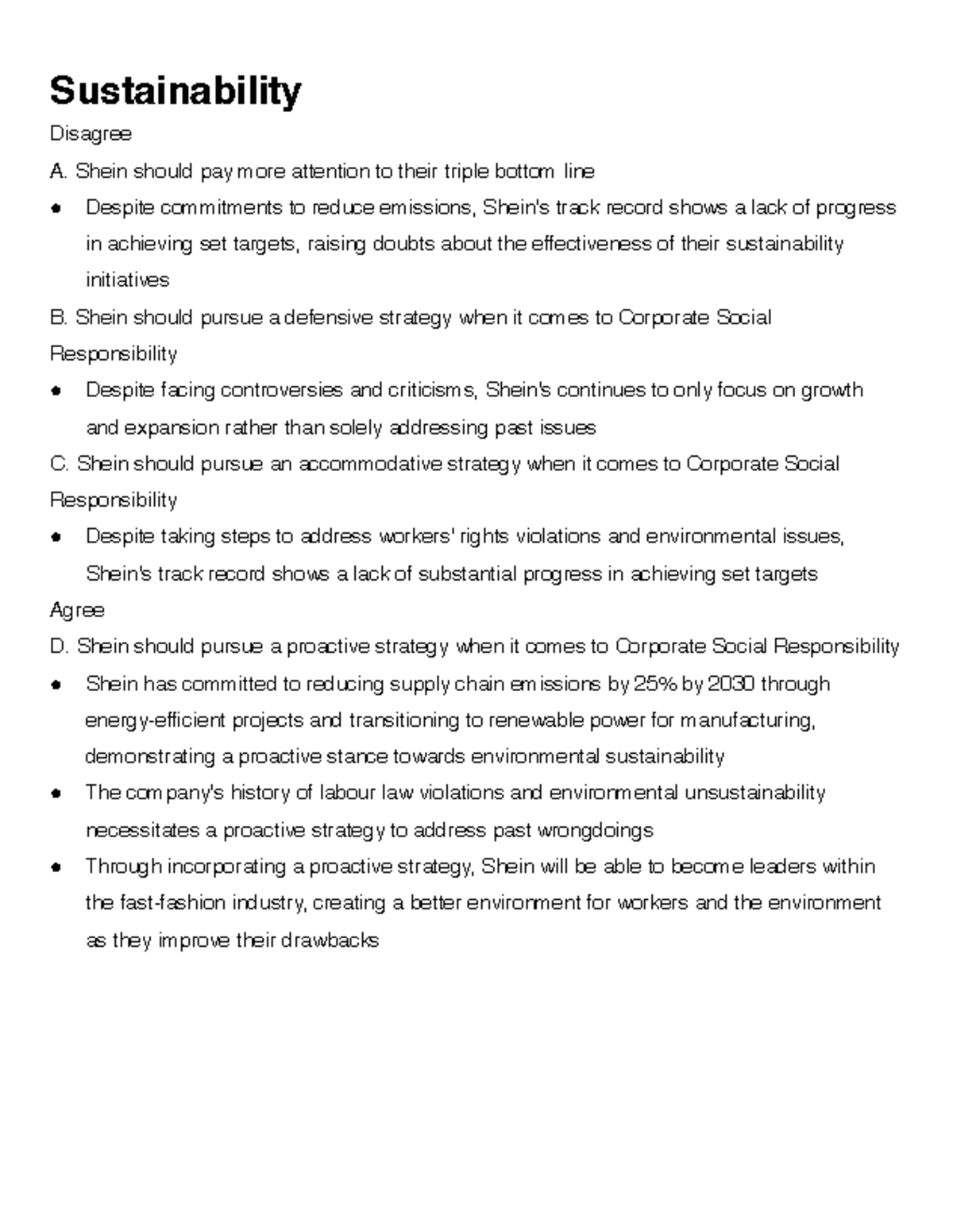 MGTS1301 - Sustainability - Sustainability Disagree A. Shein should pay ...