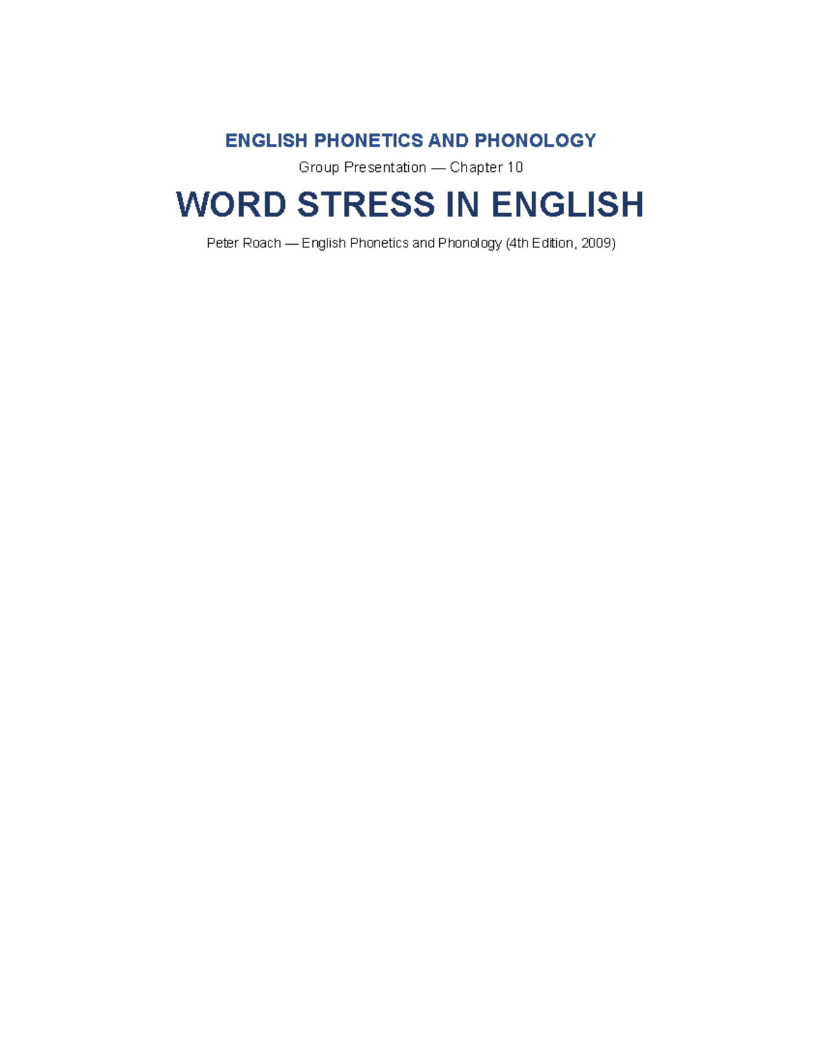 ENGLISH PHONETICS AND PHONOLOGY (4th Ed) Group Presentation on Word ...
