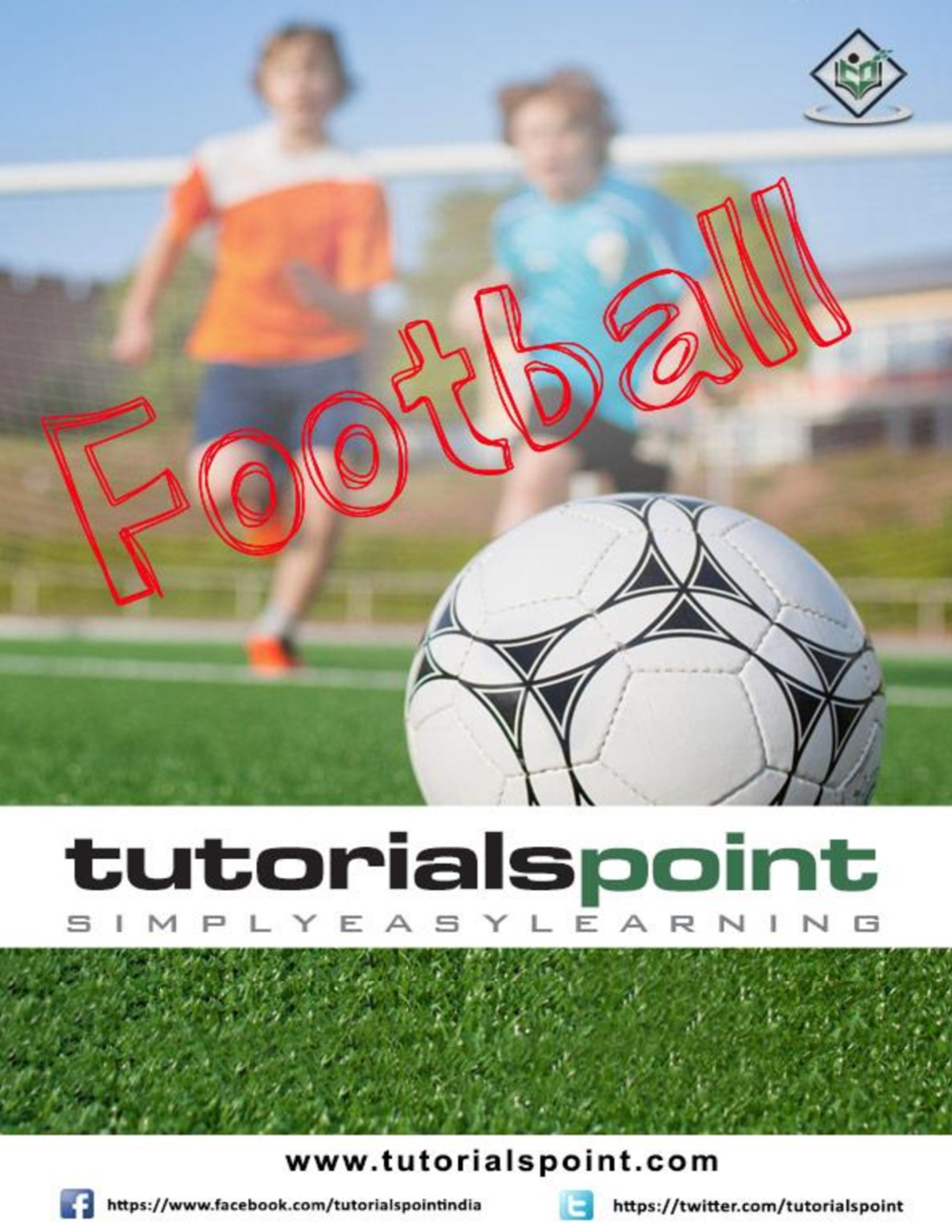 Football Tutorial: Essential Rules, Skills, and Overview - Studocu