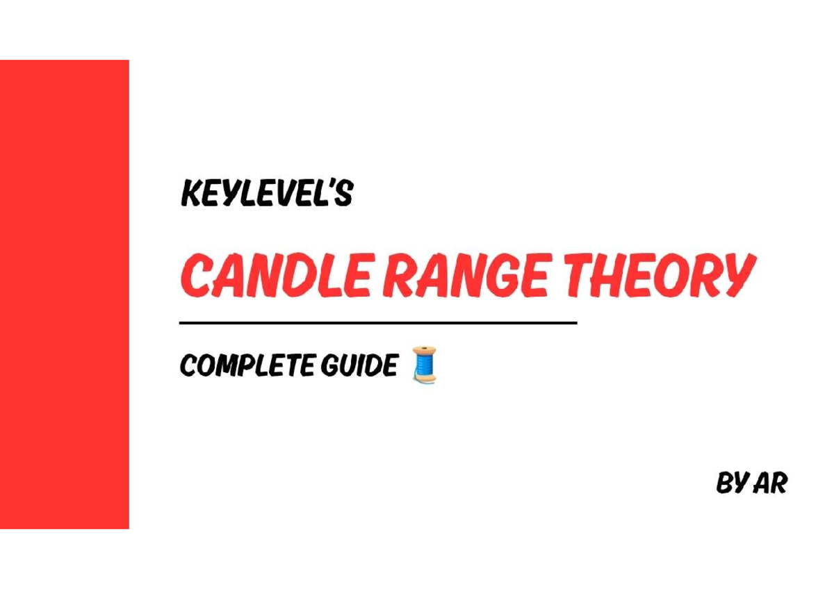 CRT - Key Levels in Candle Range Theory: A Complete Guide - Studocu