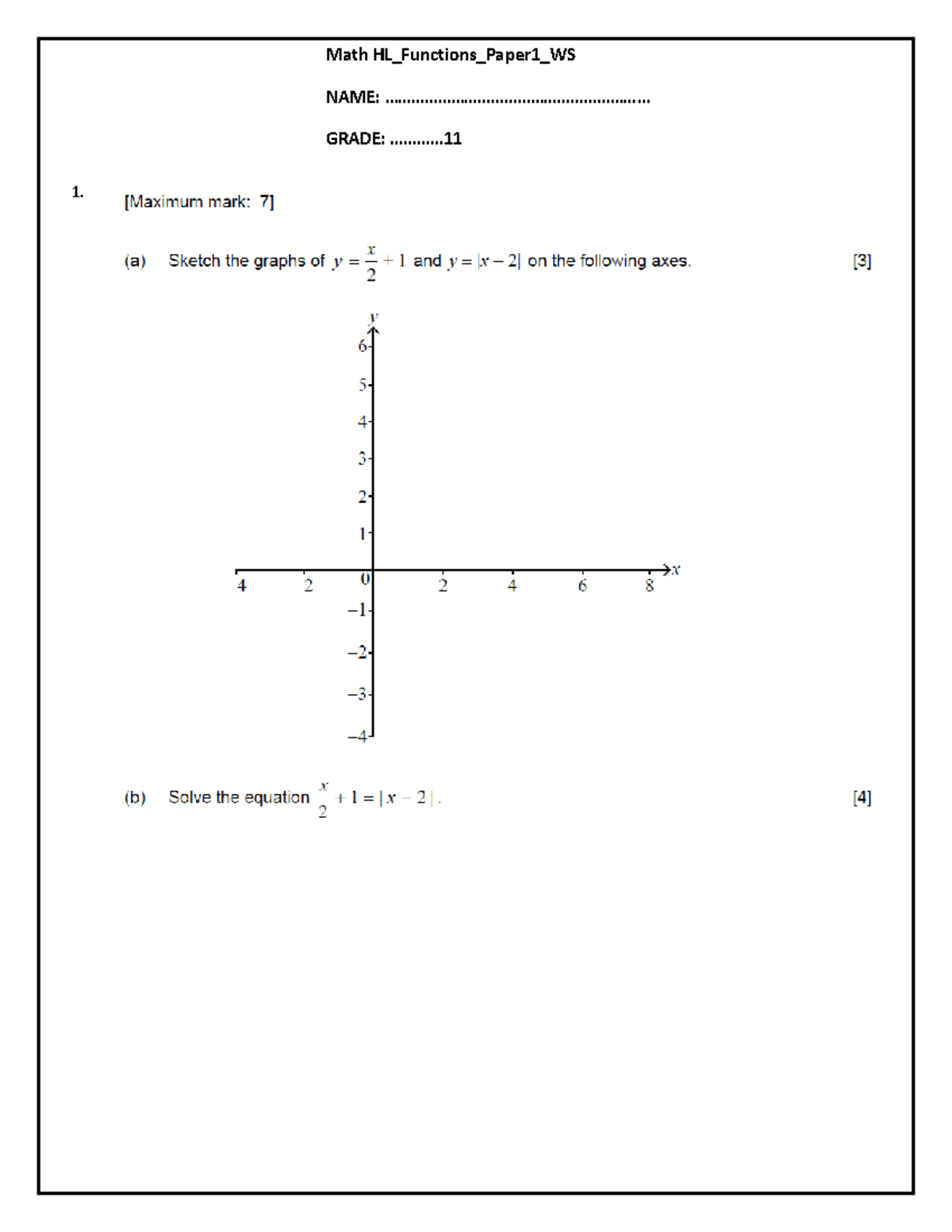 Functions Paper 1 WS - Mathematics: Analysis and Approaches SL - Math ...