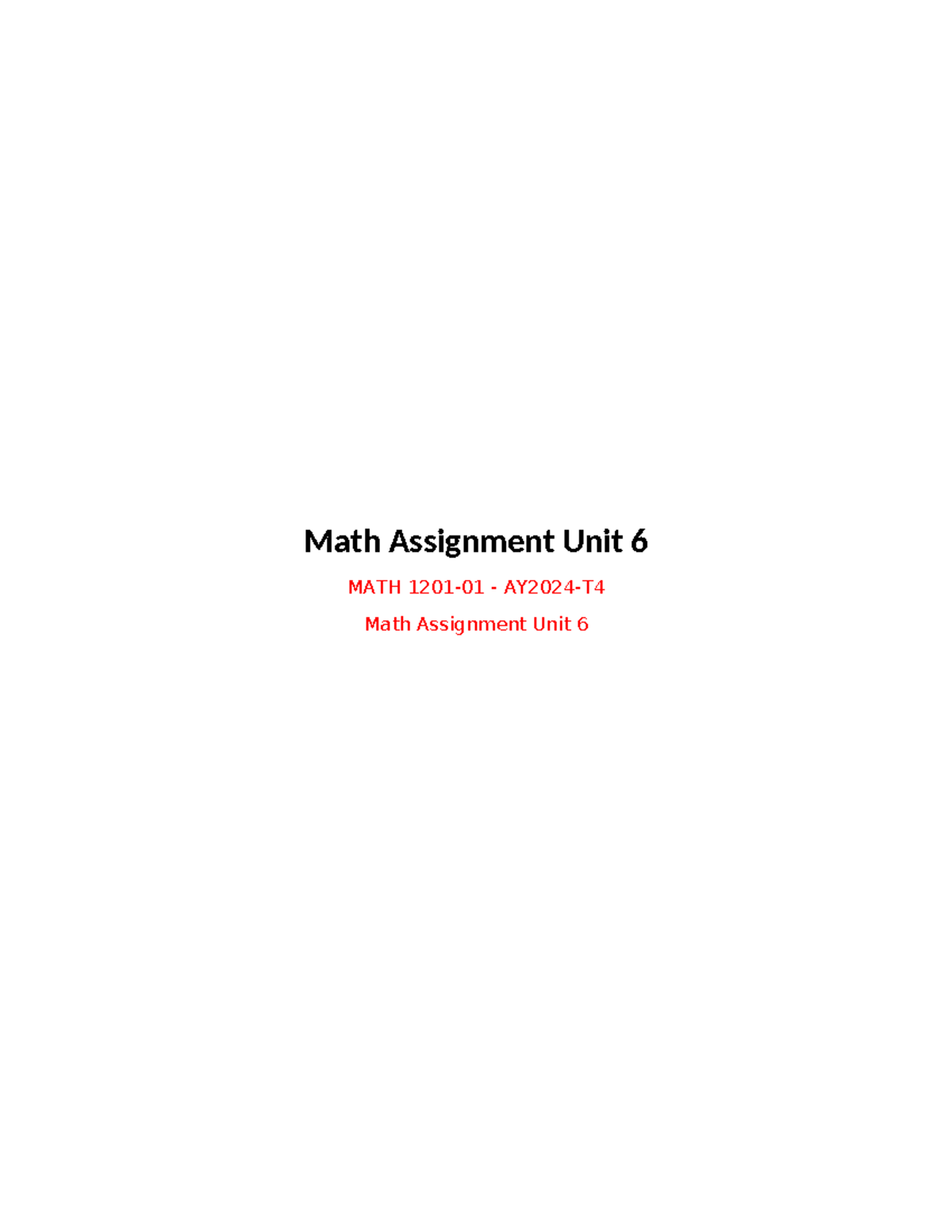 Math Assignment Unit 6 - Answers - Math Assignment Unit MATH 1201-01 ...