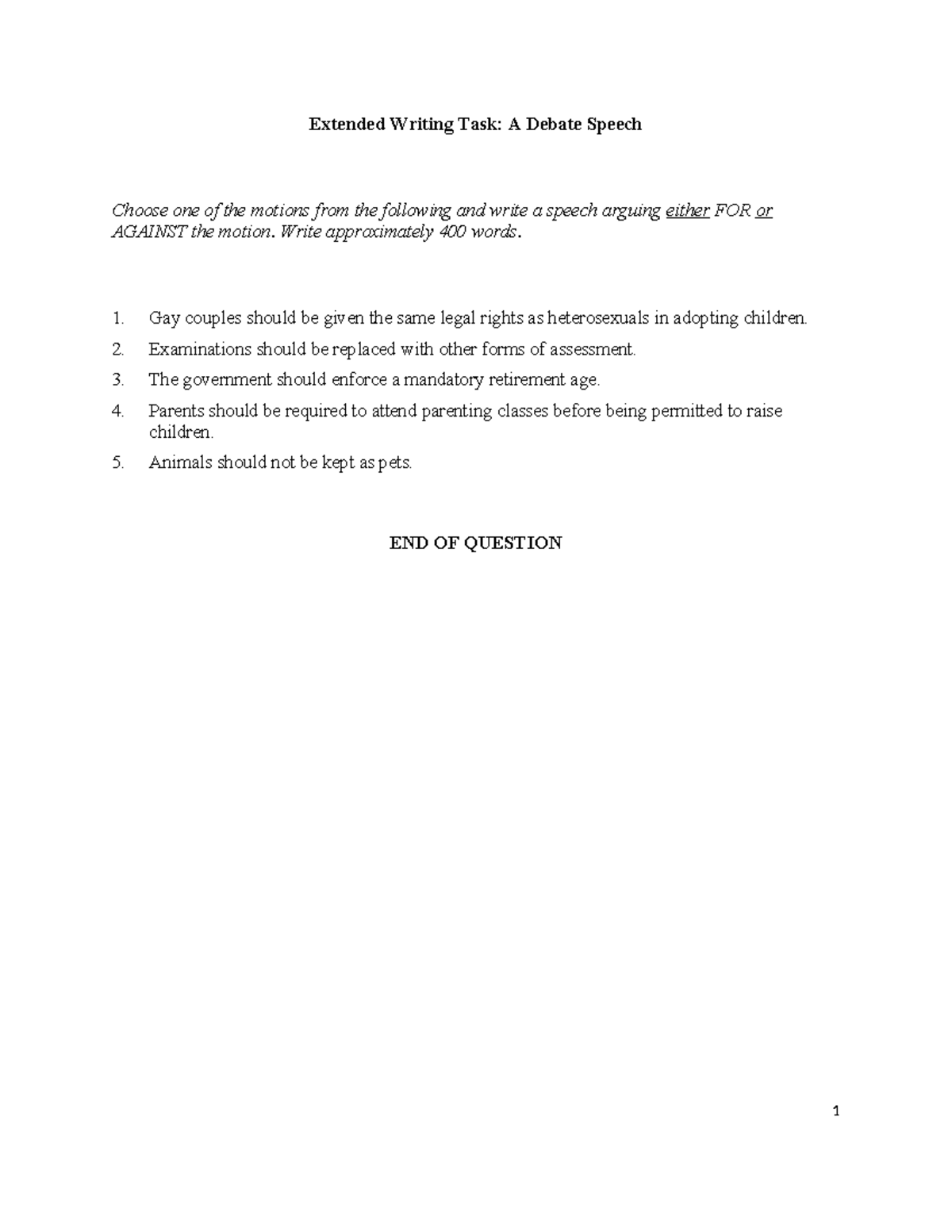 6 Assessment Task writing A debate speech - Extended Writing Task: A ...