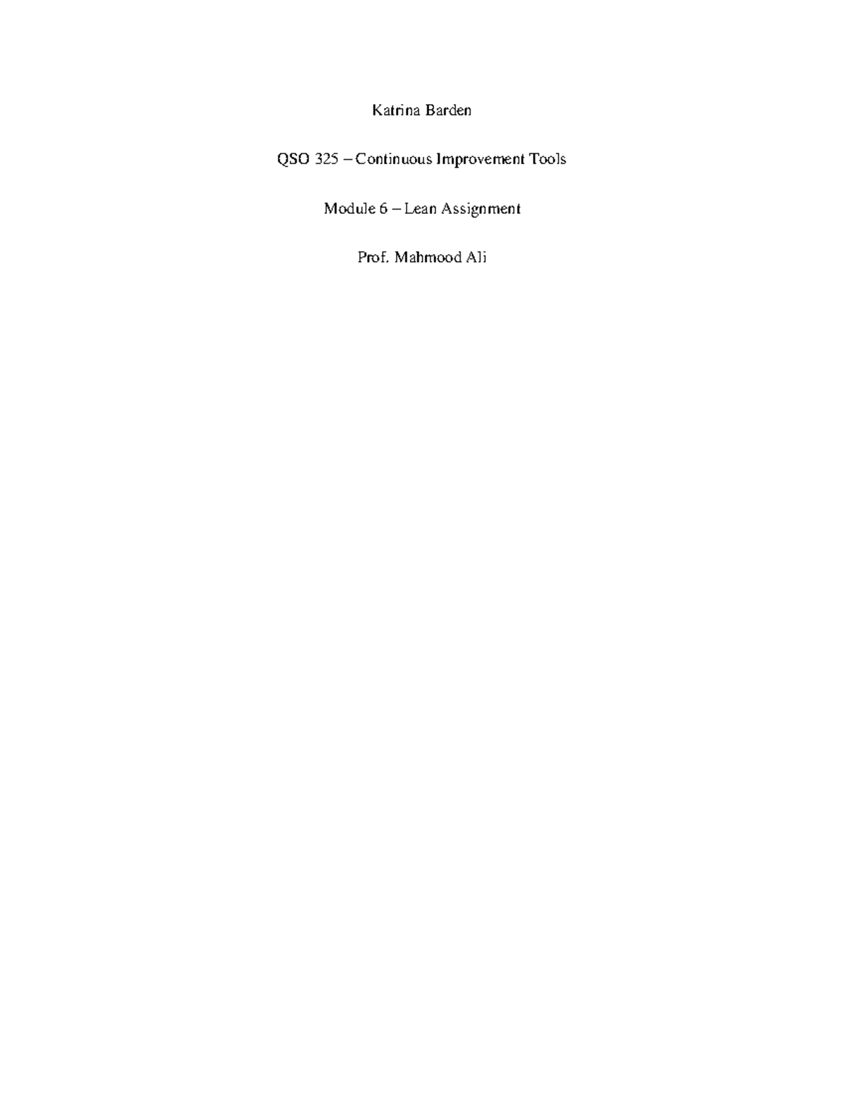 QSO 325 Module 6 Lean Management Assignment: Addressing Waste in ...