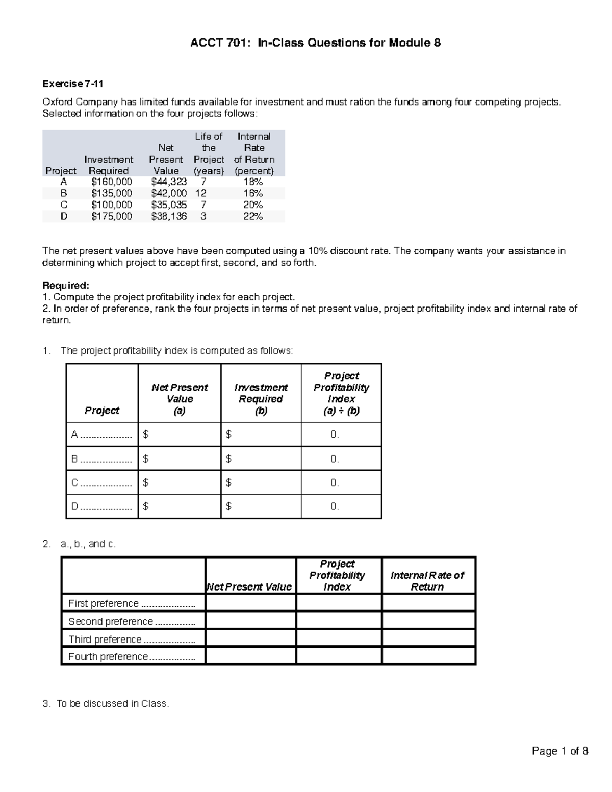 ACCT 701 ICQ for Module 08 - Exercise 7- 11 Oxford Company has limited ...