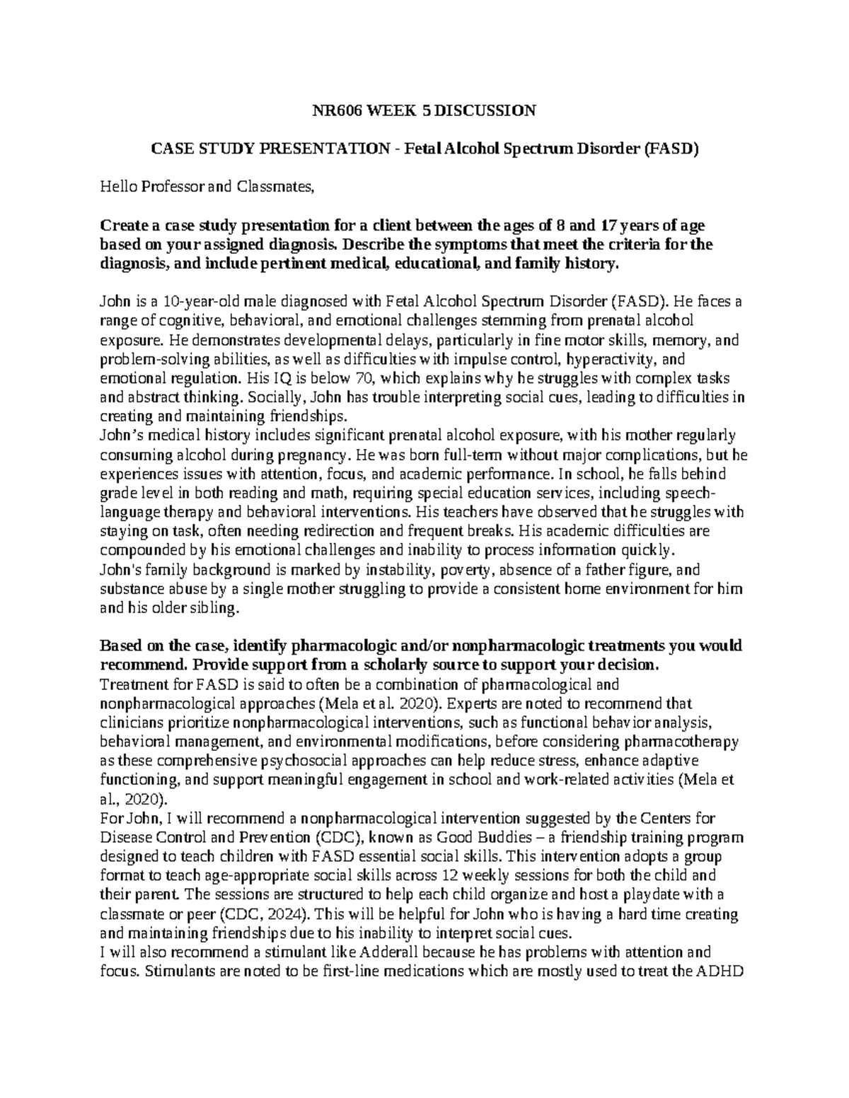 NR606 WEEK 5 CASE STUDY: Fetal Alcohol Spectrum Disorder (FASD) - Studocu