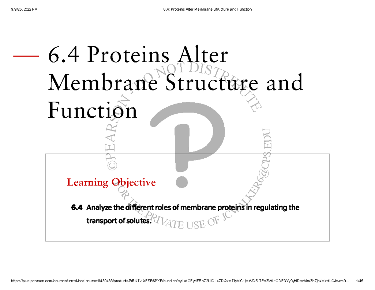 6.4: Roles of Proteins in Membrane Structure and Function Analysis ...