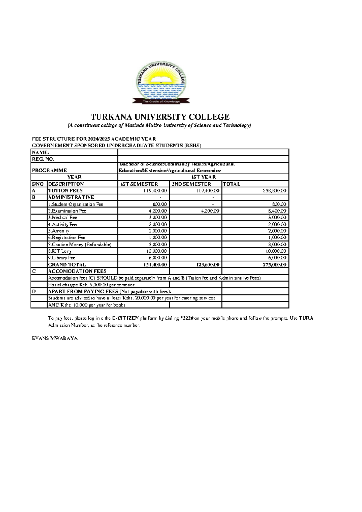TURKANA UNIVERSITY COLLEGE Fee Structure for Gov. Sponsored BSc ...