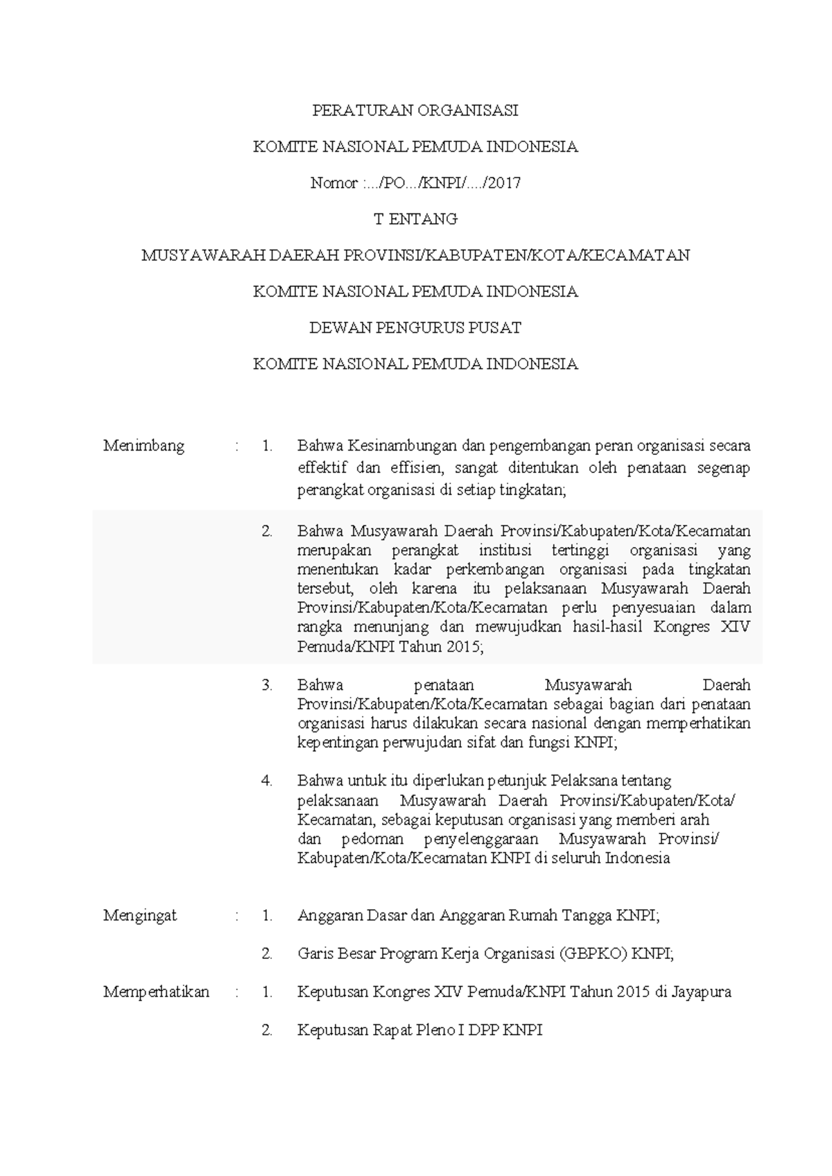 Peraturan Musyawarah Daerah KNPI: Pedoman Organisasi Pemuda Indonesia ...