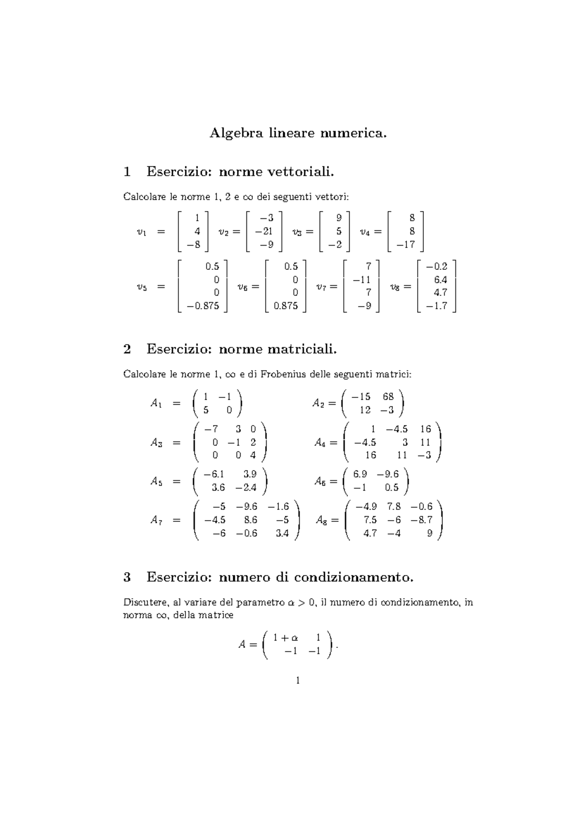 Esercizi - Algebra lineare numerica - Algebra lineare numerica. 1 ...