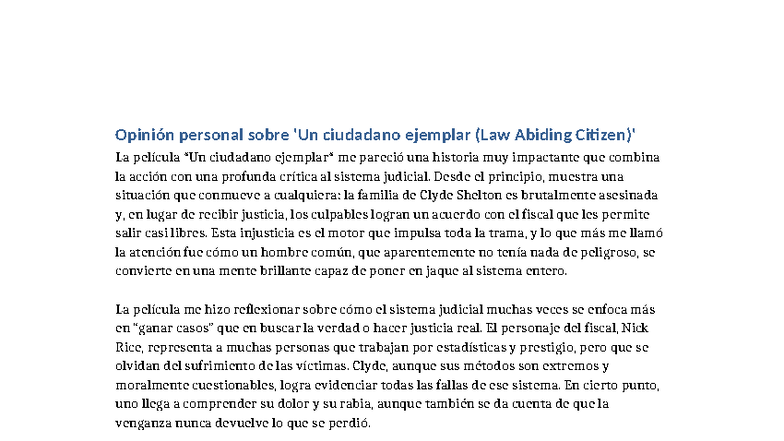 Opinión sobre la película "Un Ciudadano Ejemplar" - Studocu