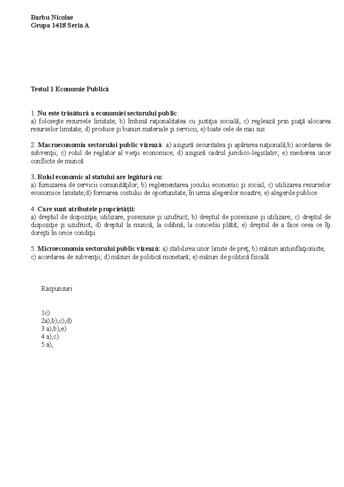 Testul 1 Economie Publică - Barbu Nicolae Grupa 1418 Seria A Testul 1 ...