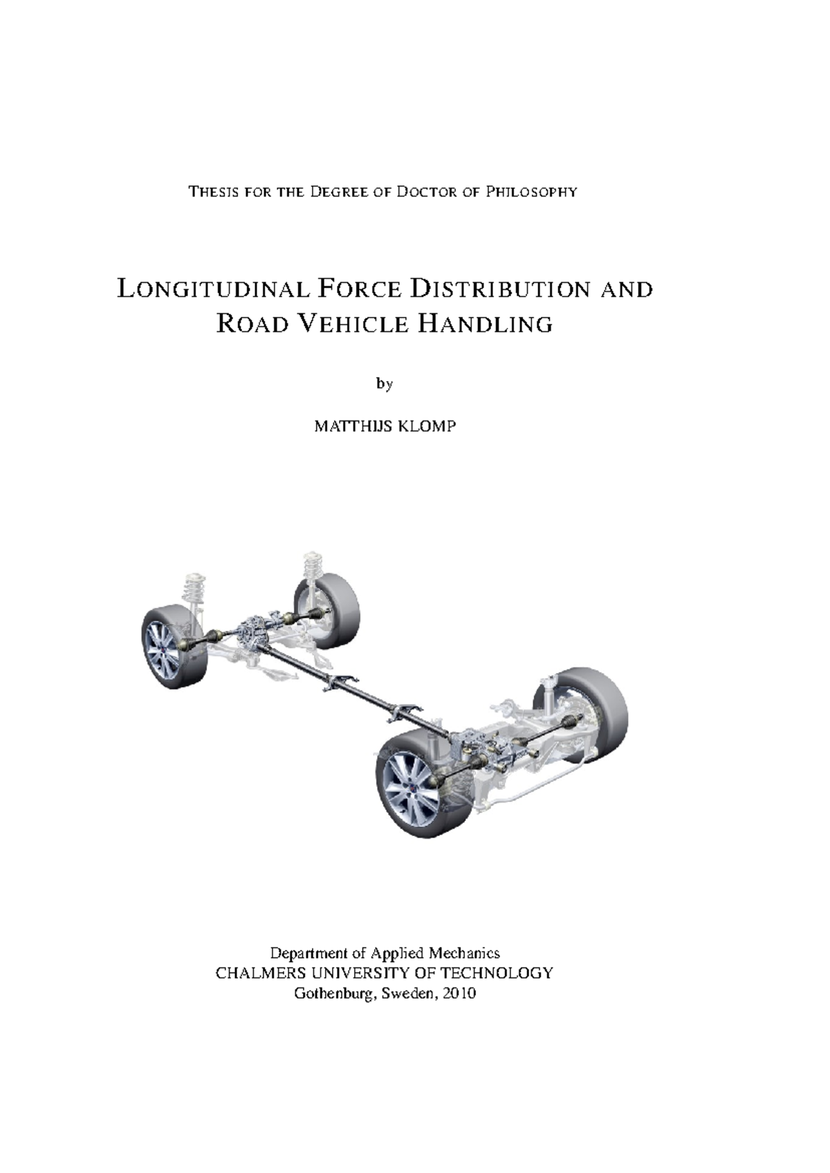 PhD Thesis: Longitudinal Force Distribution & Vehicle Handling (2010 ...