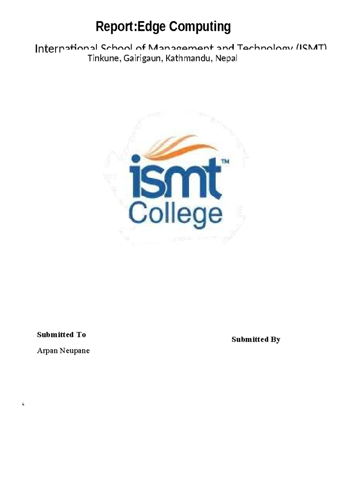 ISMT Report: Applications of Edge Computing in Networks - Studocu