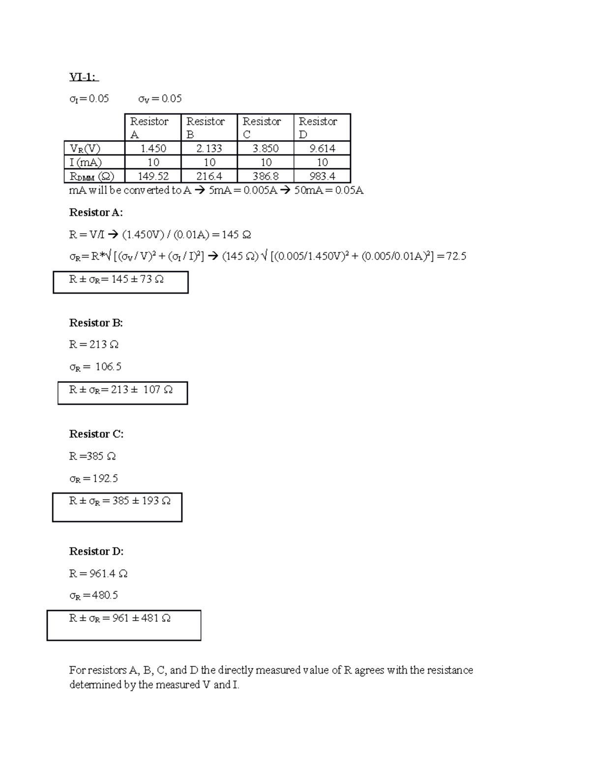 EC1 Lab Report - EC1 lab - VI-1: σI = 0 σV = 0. Resistor A Resistor B Resistor C Resistor D VR ...
