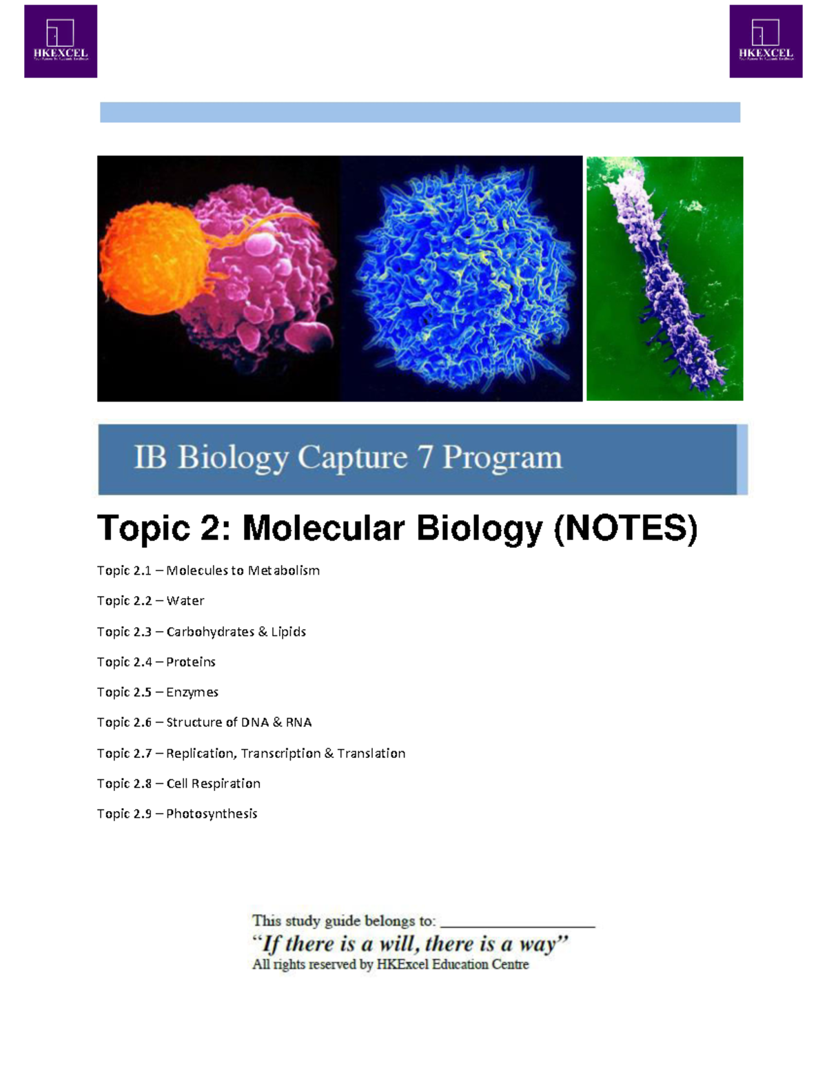 Topic 2 Notes - Molecular Biology - Topic 2: Molecular Biology (NOTES ...