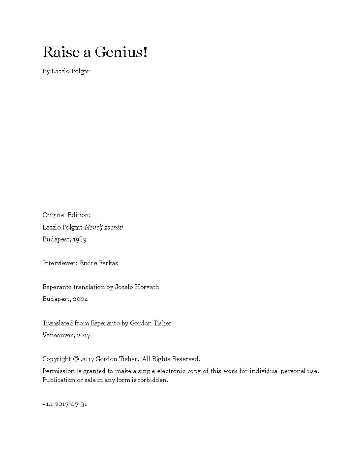 Raising Geniuses: Insights from Laszlo Polgar's Experiments (Nevelj ...