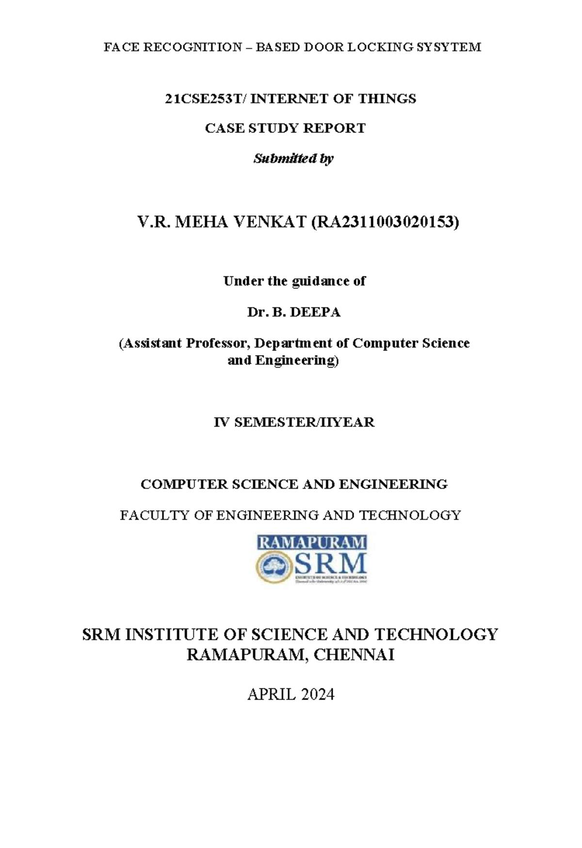 IoT Case Study: Face Recognition Door Locking System Report - Studocu