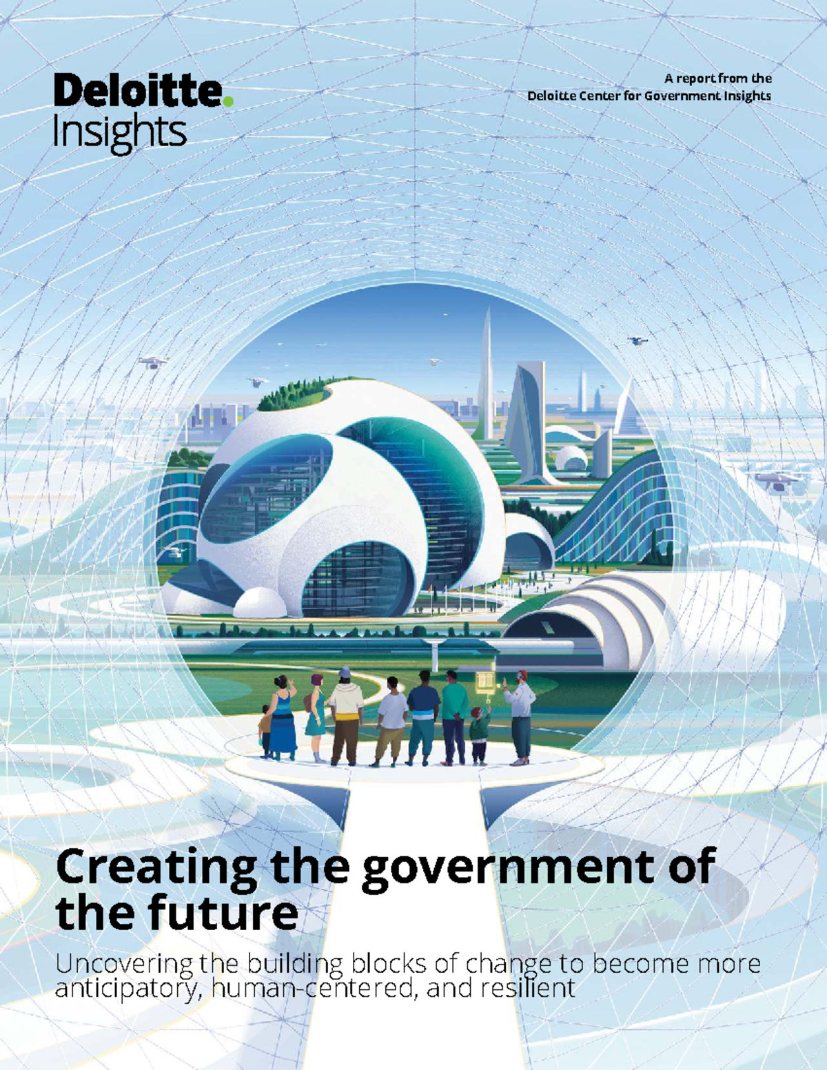 Deloitte Insights: Creating the Future of Government - Studocu