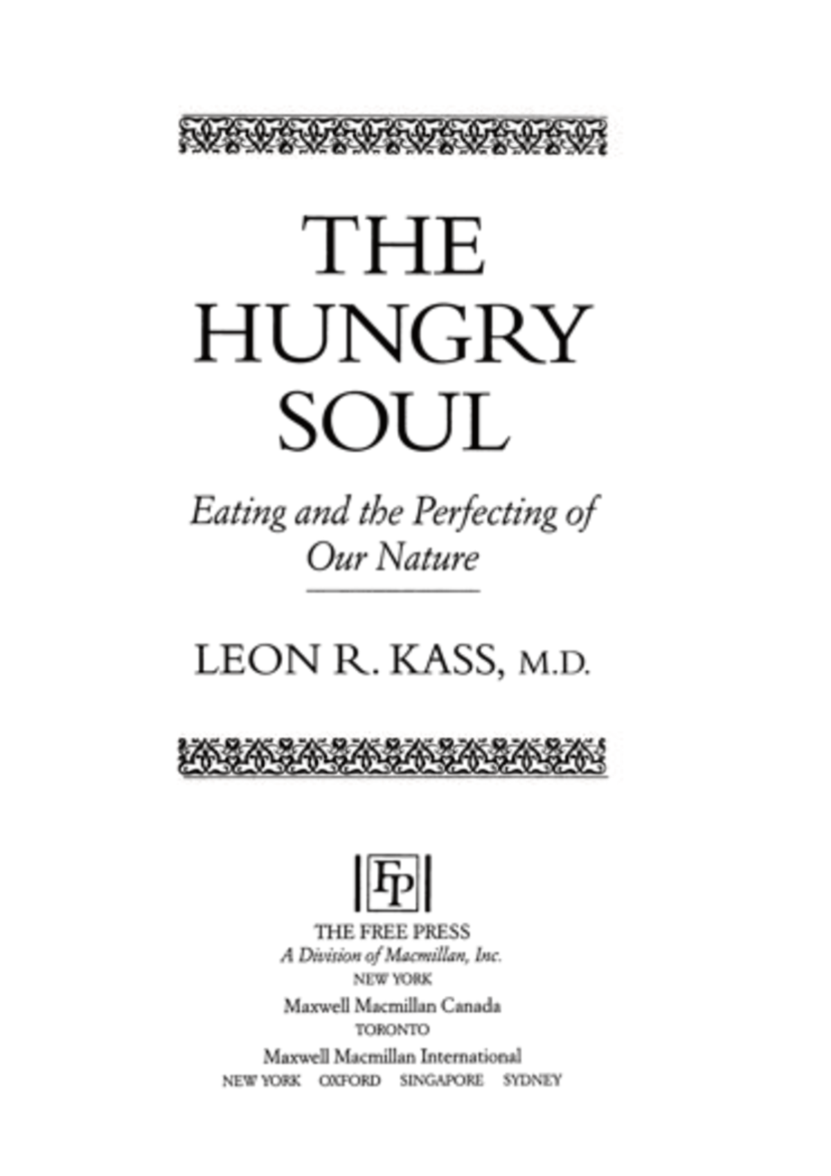 Kass - The Hungry Soul, Introductory Chapters 1-2 Summary Notes - Studocu