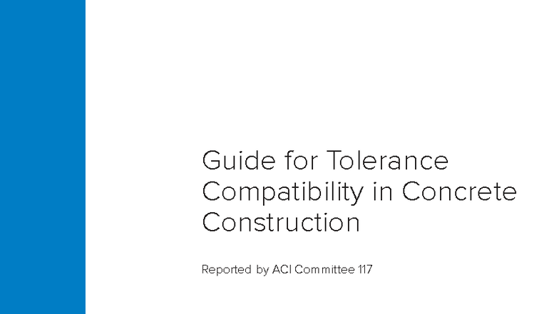 Guide to Tolerance Compatibility in Concrete Construction (ACI 117.1R ...
