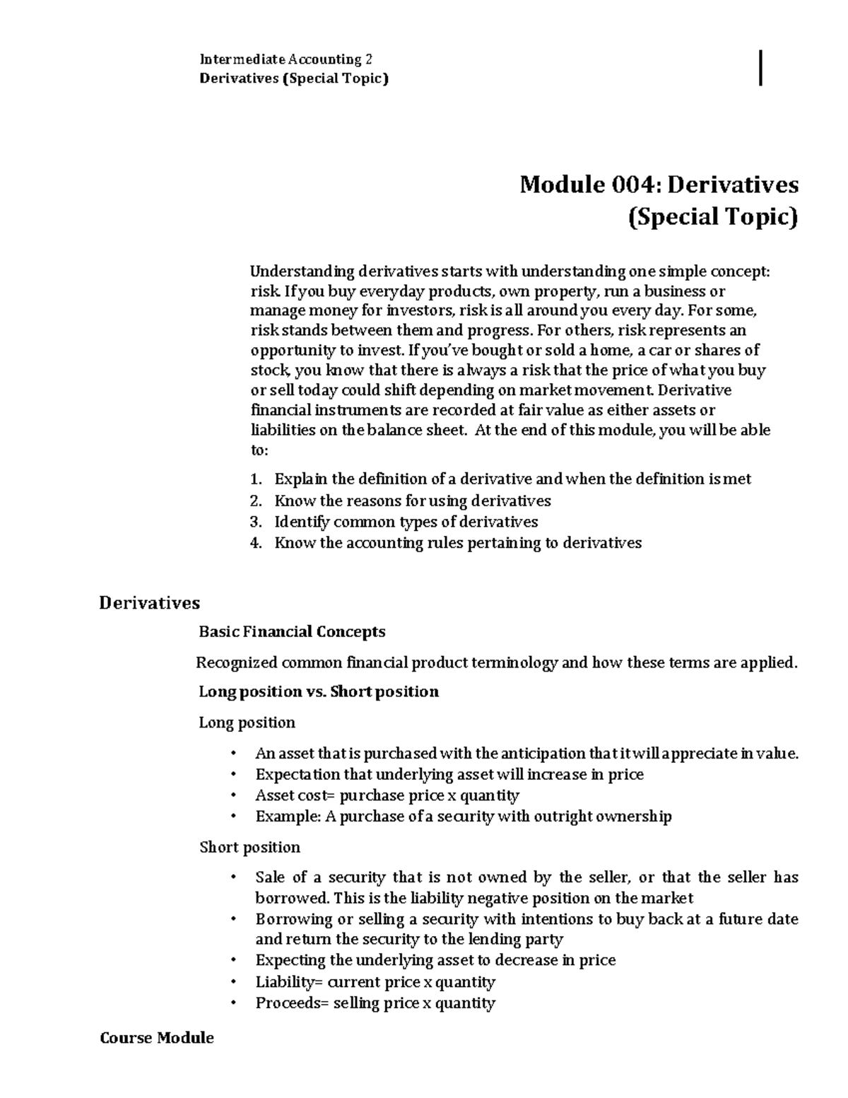 Week 2 - Module 004 Derivatives (Special Topic) - Intermediate Accounting 2 Derivatives (Special ...