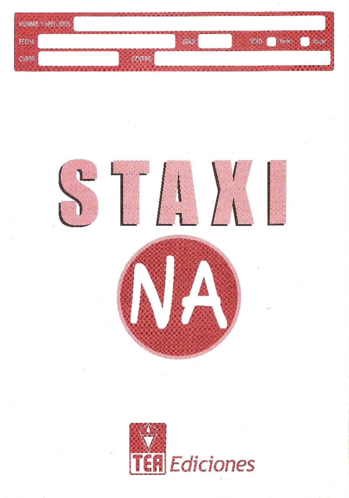 Cuestionario de Staxi NA: Guía y Respuestas Esenciales - Studocu