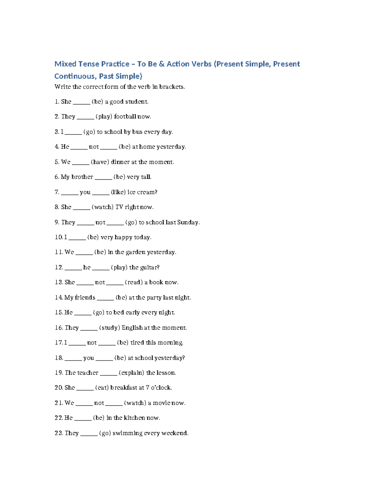 Mixed Tense Practice: To Be & Action Verbs Exercise - Studocu