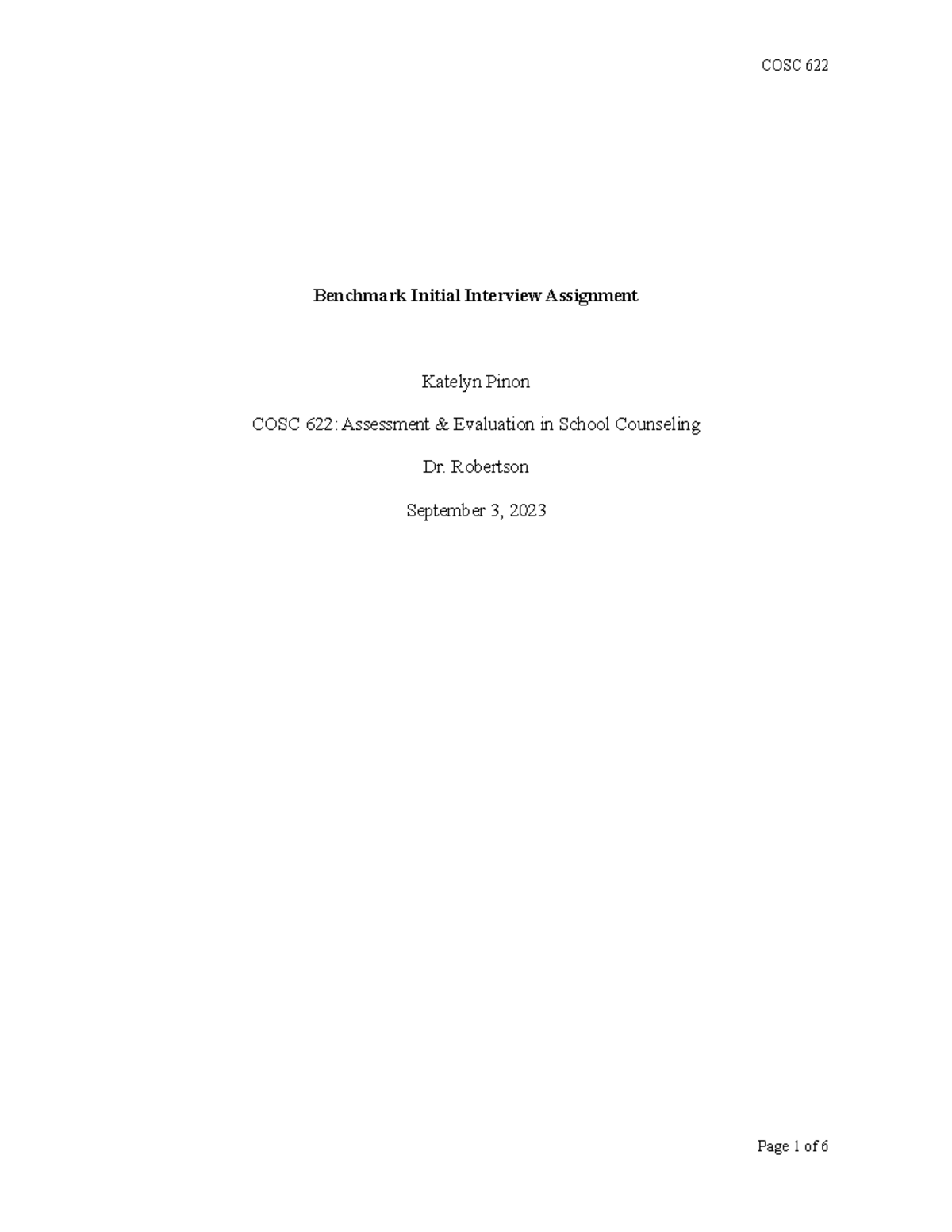 COSC 622: Benchmark Initial Interview Assignment for Kelly Cooper - Studocu