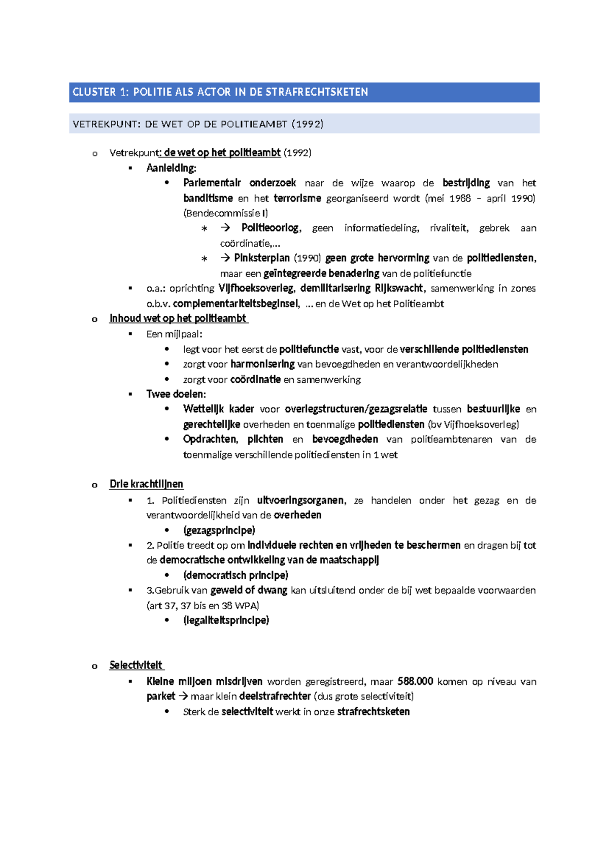 CLUSTER 1: POLITIE ALS ACTOR IN DE STRAFRECHTSKETEN - WET OP DE ...