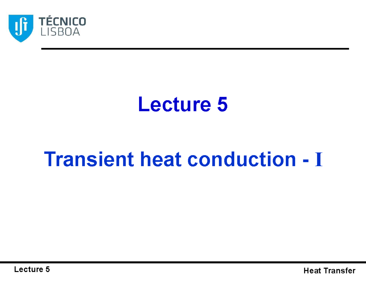 Lecture 5 - Transient Heat Conduction I: Lumped Capacitance Method ...