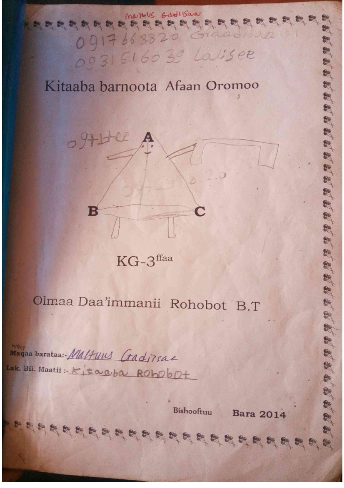 KG 3ffaa: Hojii Man’aa Afaan Oromoo Olmaa Rohobot B.T - Studocu