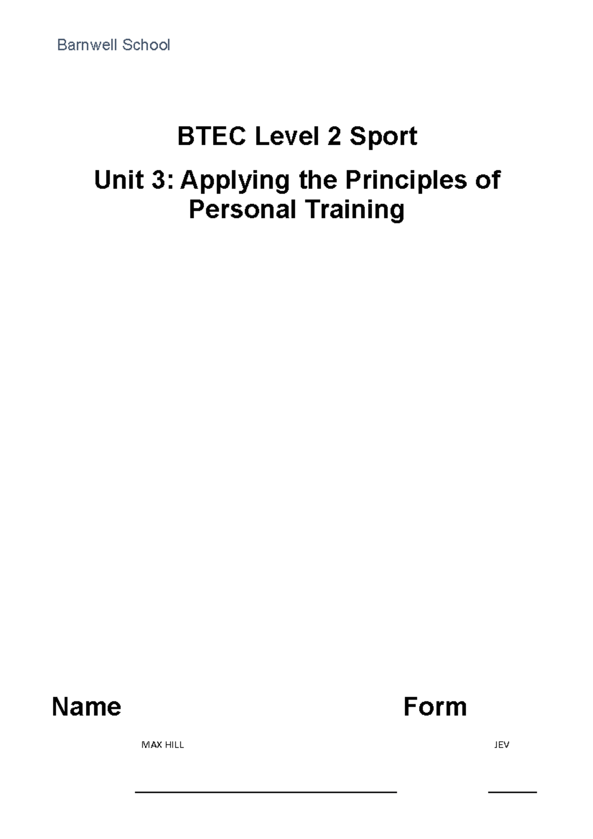 BTEC Level 2 Sport Unit 3: Personal Training Programme by Max Hill ...