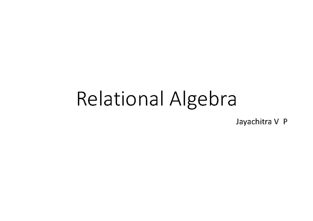 Relational Algebra Concepts and Operations - Summary for Database ...