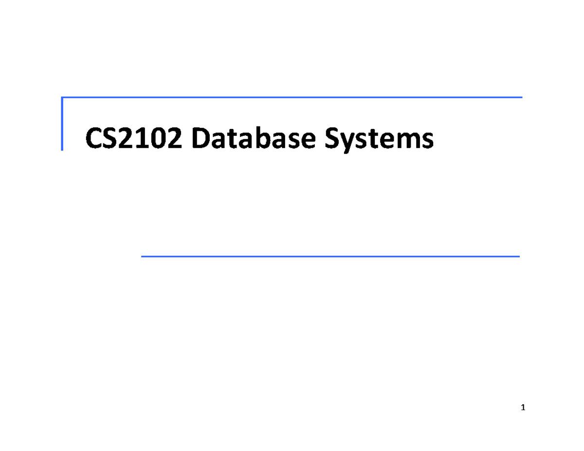 CS2102 - Lecture 9 - Functional Dependencies - CS2102 - NUS - Studocu