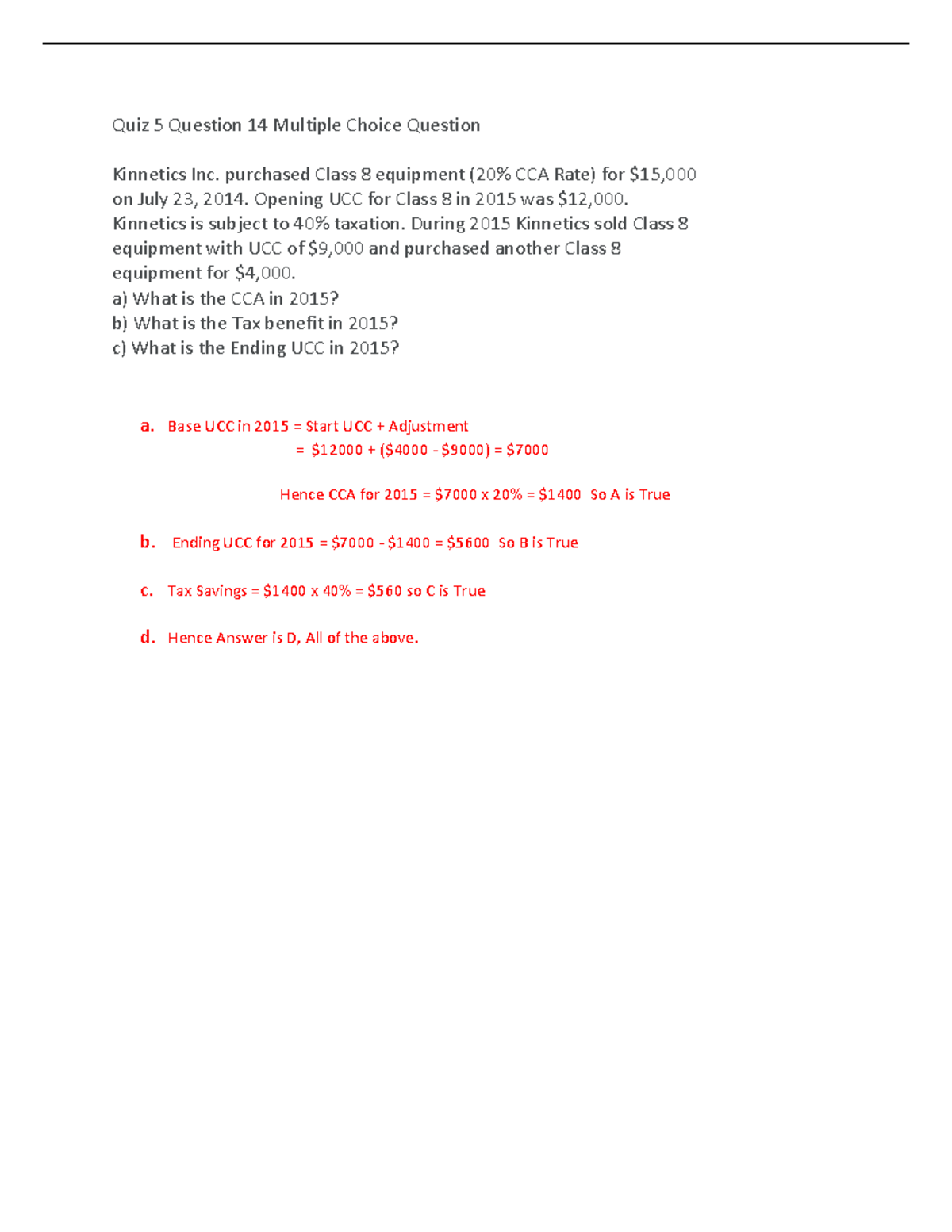Practice Quiz 5 Solutions for Kinnetics Inc. Equipment Taxation - Studocu