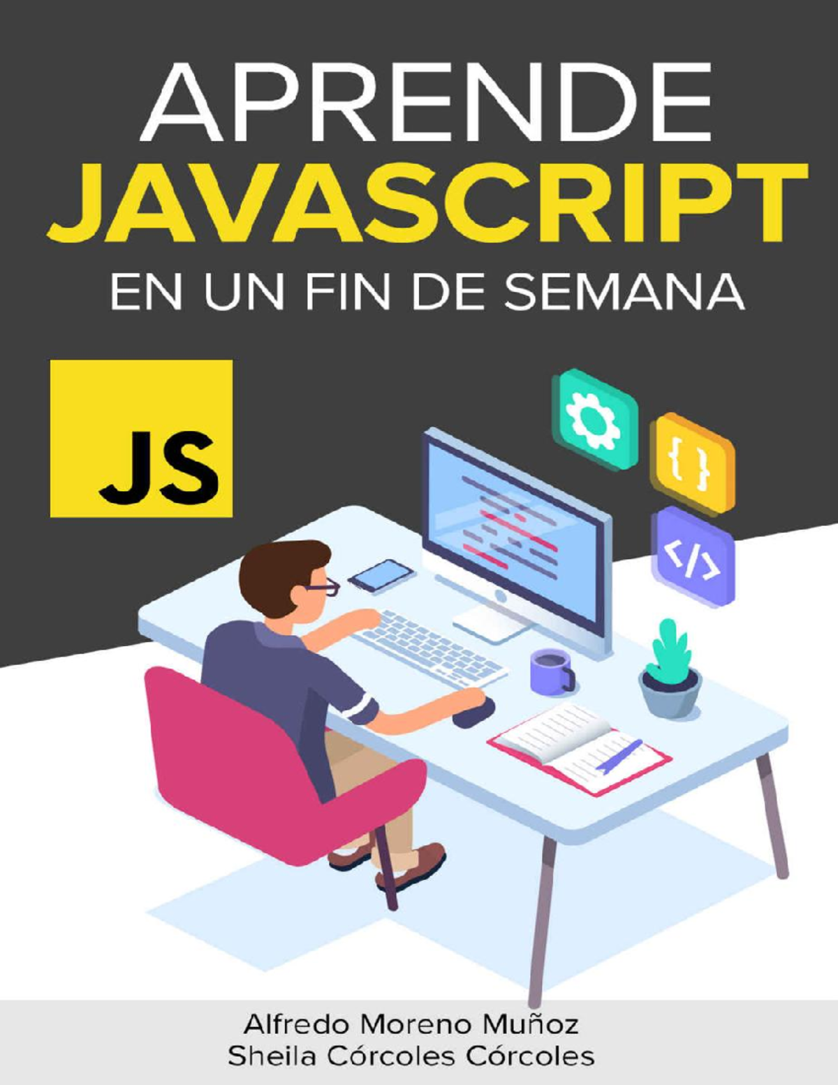 Aprende JavaScript en un Fin de Semana - Guía Práctica y Rápida - Studocu