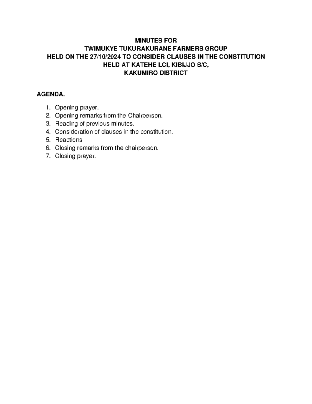 Minutes of TWIMUKYE TUKURAKURANE Farmers Group Meeting on Constitution ...