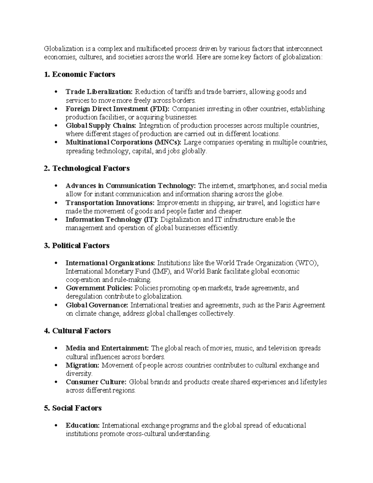 Factors of globalization - Globalization is a complex and multifaceted ...